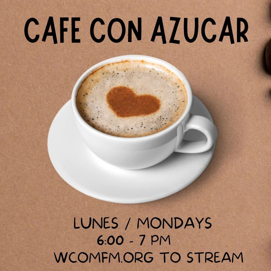 Cafe con Azucar - WCOM 103.5 FM